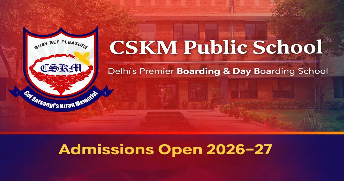 Media Coverage 2026 | Press Release & News | CSKM School Chattarpur Delhi